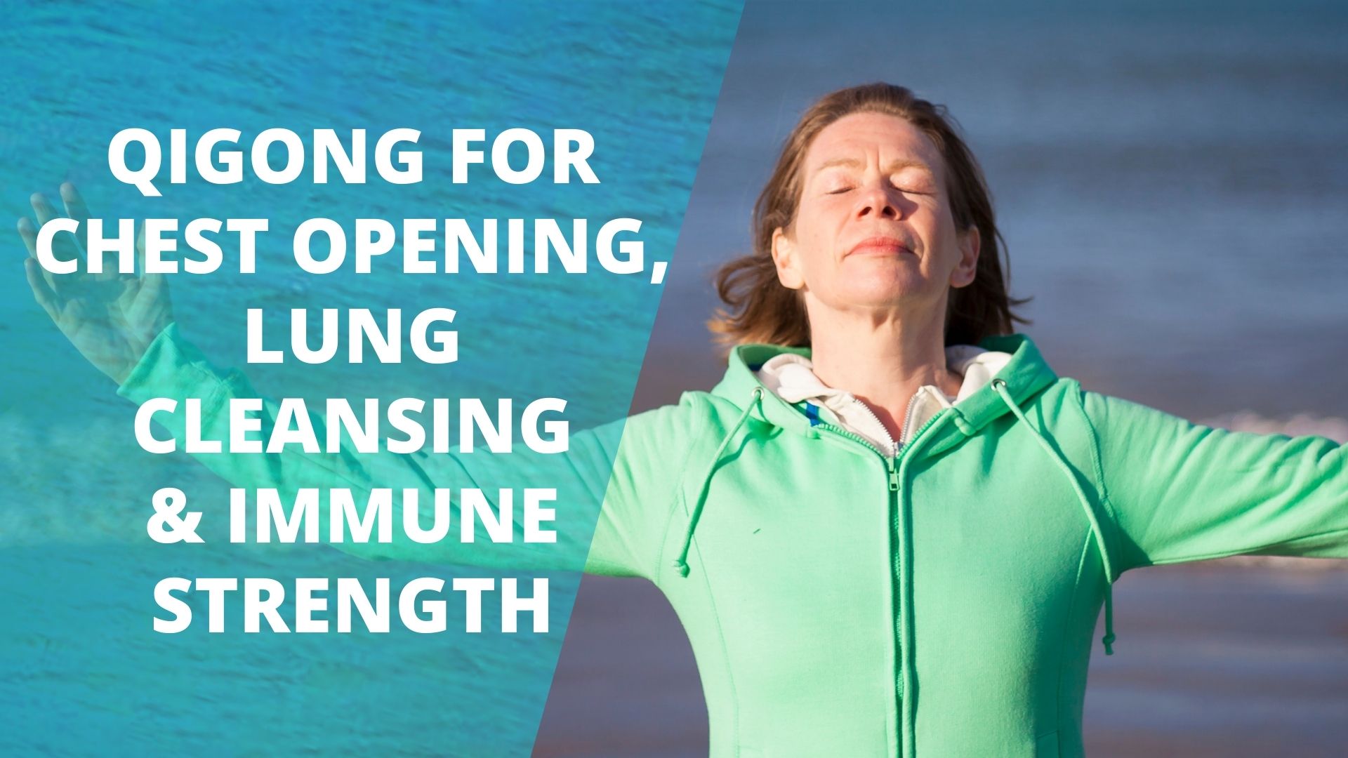 Qigong Cleansing Qigong | Ultimate Mind Body Practice